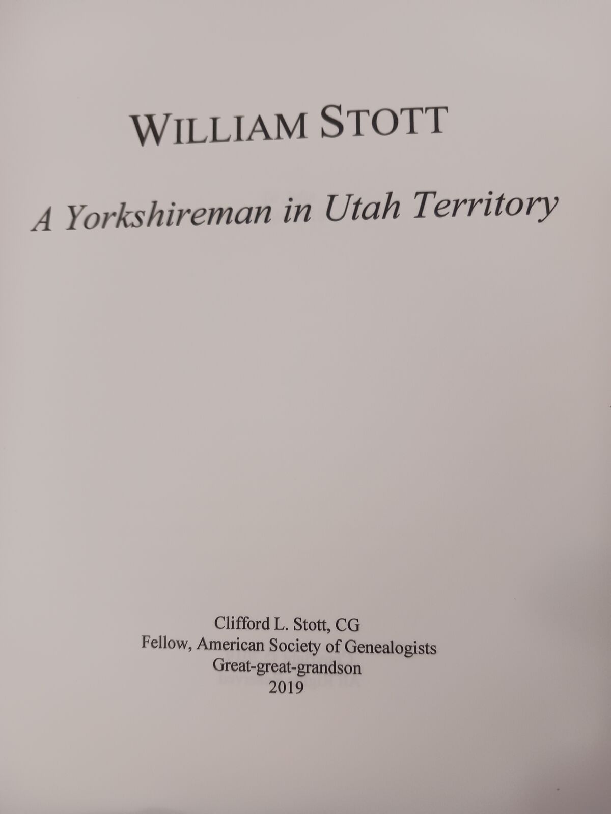 William Stott - Yorkshireman in Utah Territory | Books: Religious | KSL ...